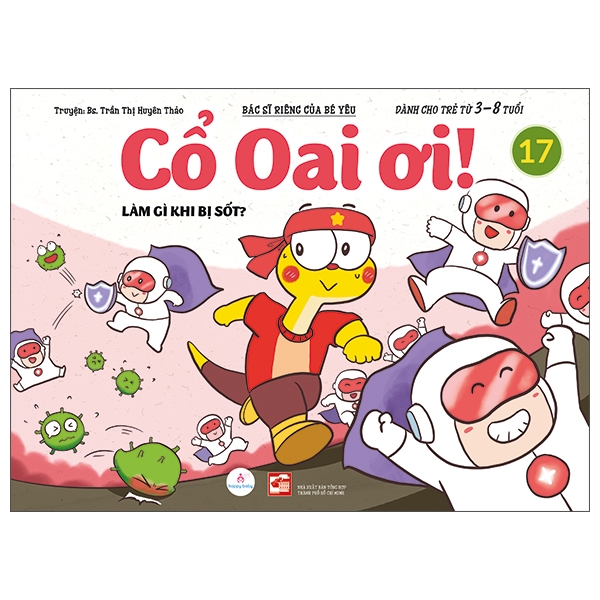 Sách Cổ Oai Ơi! - Tập 17: Làm Gì Khi Bị Sốt? - FAHASA.COM