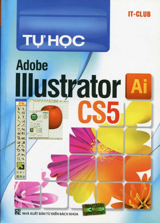 Sách Tự Học Adobe Illustrator CS5 - FAHASA.COM