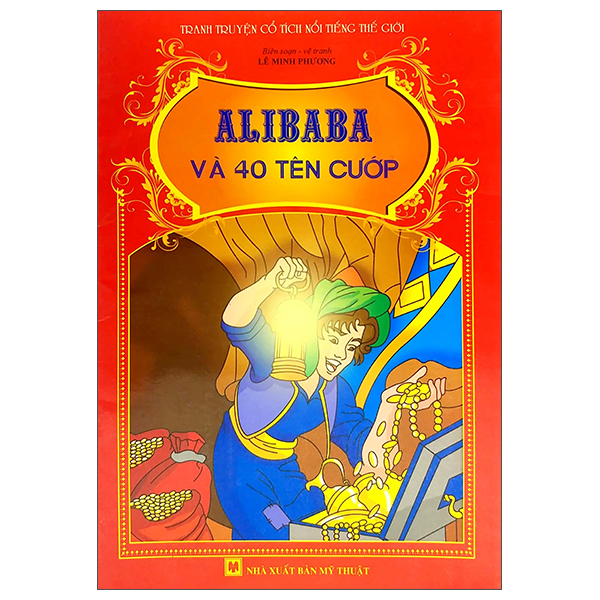Sách Tranh Truyện Cổ Tích Nổi Tiếng Thế Giới - Alibaba Và 40 Tên Cướ ...