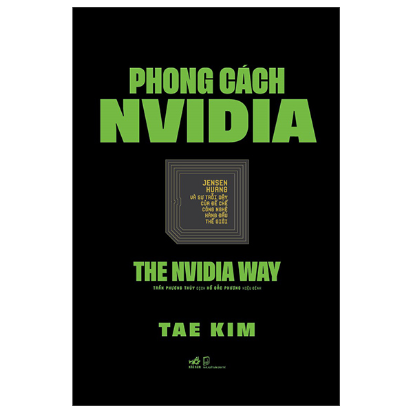 Sách Phong Cách NVIDIA - The NVIDIA Way - FAHASA.COM