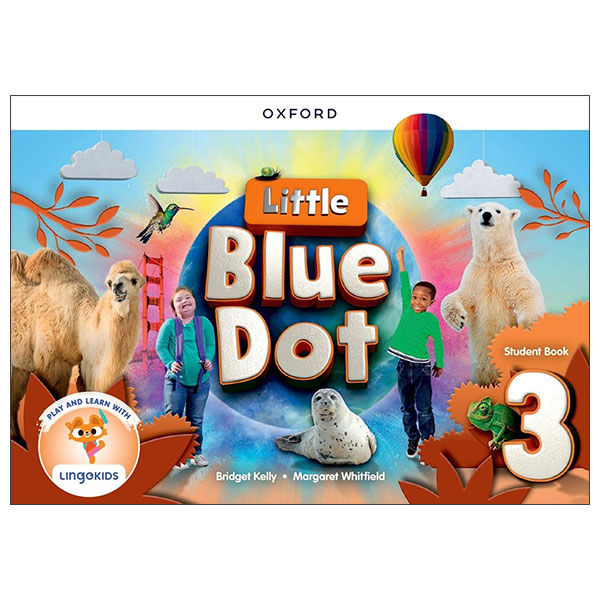 Little Blue Dot 3 - Student Book With App - FAHASA.COM