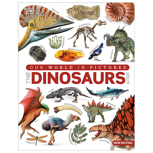 Our World In Pictures - The Dinosaur Book - FAHASA.COM