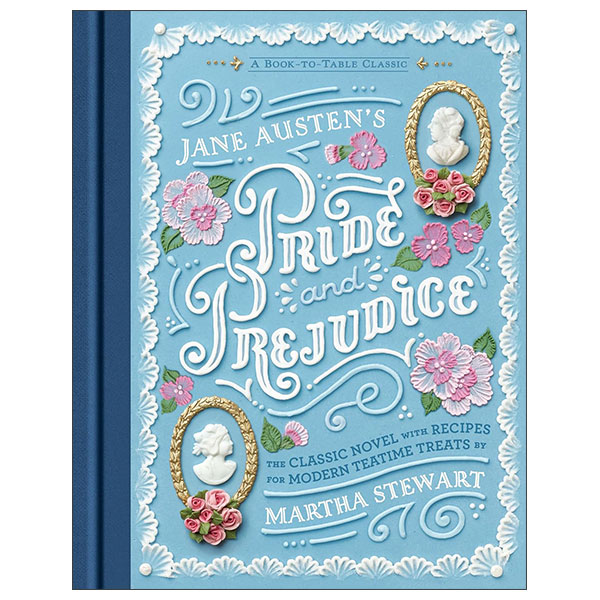 Jane Austen's Pride And Prejudice - A Book-to-Table Classic - FAHASA.COM