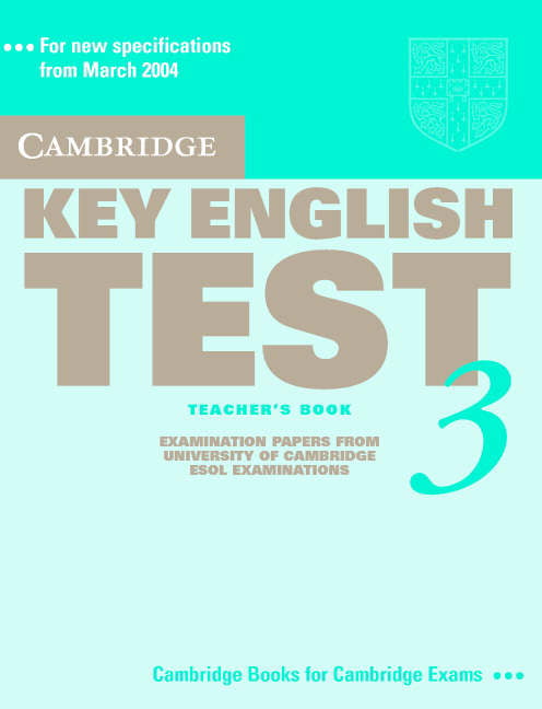 Cambridge Key English Test 3 Teacher's Book - FAHASA.COM