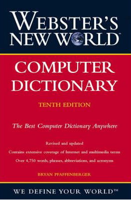 Webster's New World Computer Dictionary - FAHASA.COM