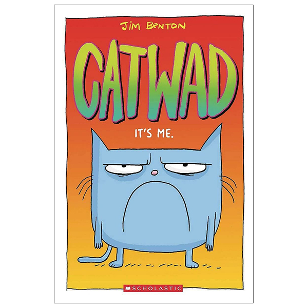 Catwad #1: It's Me. A Graphic Novel - FAHASA.COM