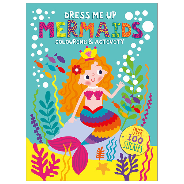 Dress Me Up Colouring And Activity Book - Mermaids - FAHASA.COM
