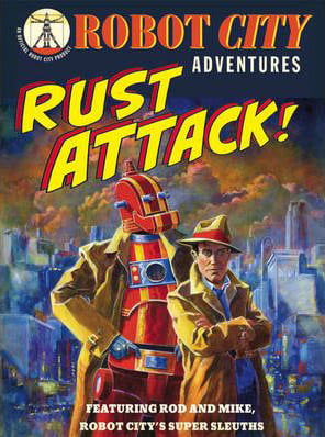 Robot City Rust Attack! - FAHASA.COM