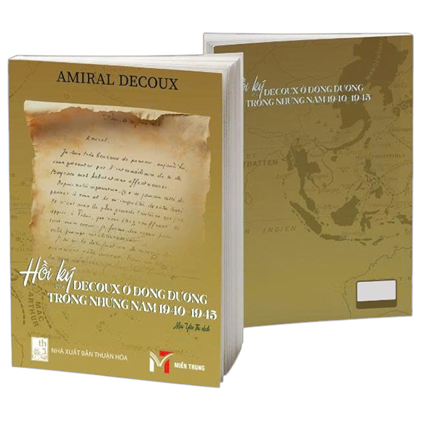 Sách Hồi Ký Của Decoux Ở Đông Dương Trong Những Năm 1940-1945 - FAHASA.COM