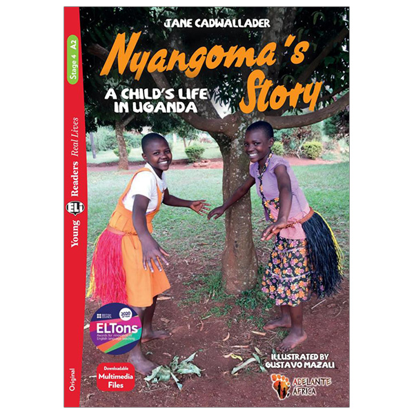 Young ELI Readers Real Lives - Nyangoma’s Story A Child’s Life in ...