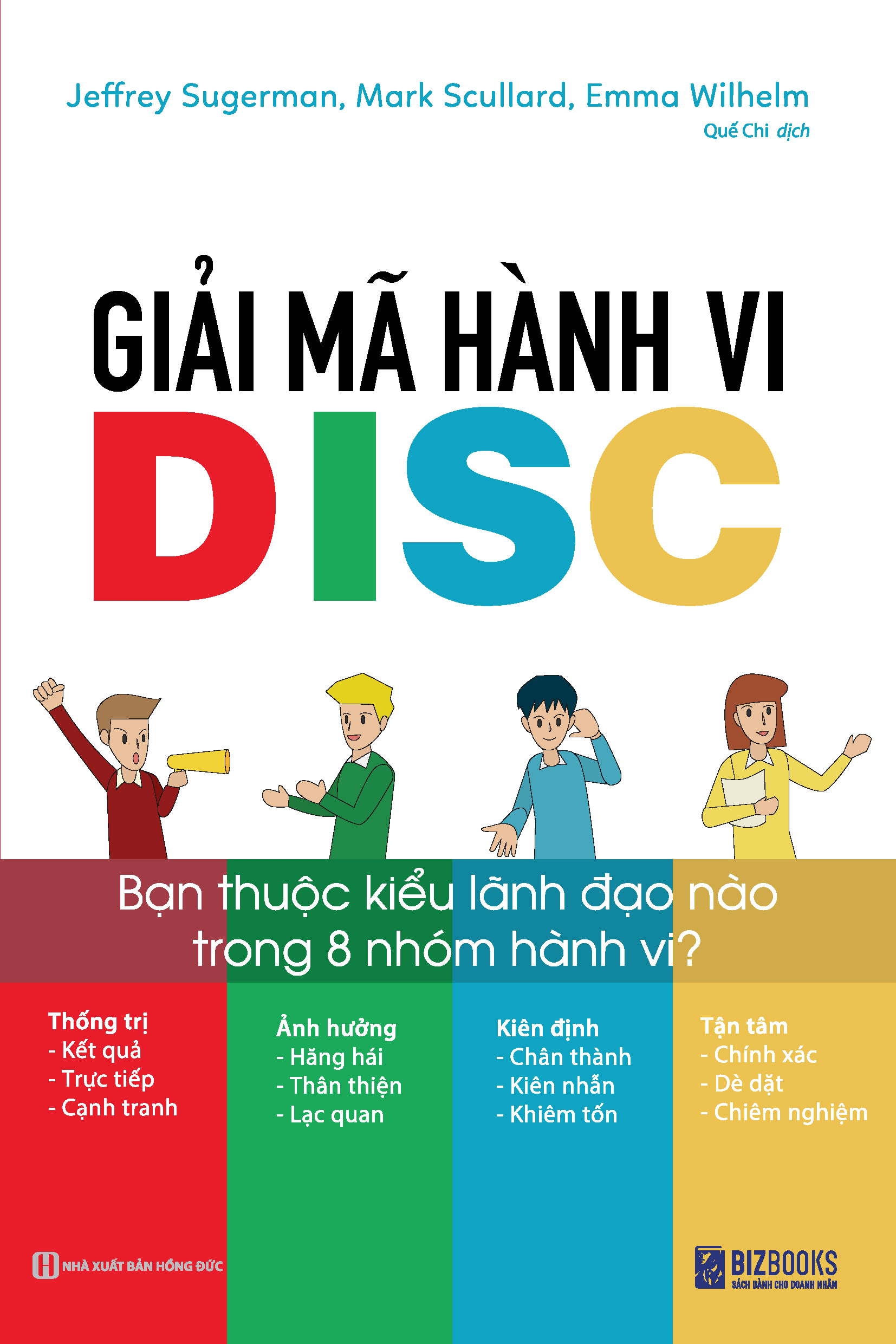 Sách Giải Mã Hành Vi DISC - Bạn Thuộc Kiểu Lãnh Đạo Nào Trong 8 Nhóm H ...