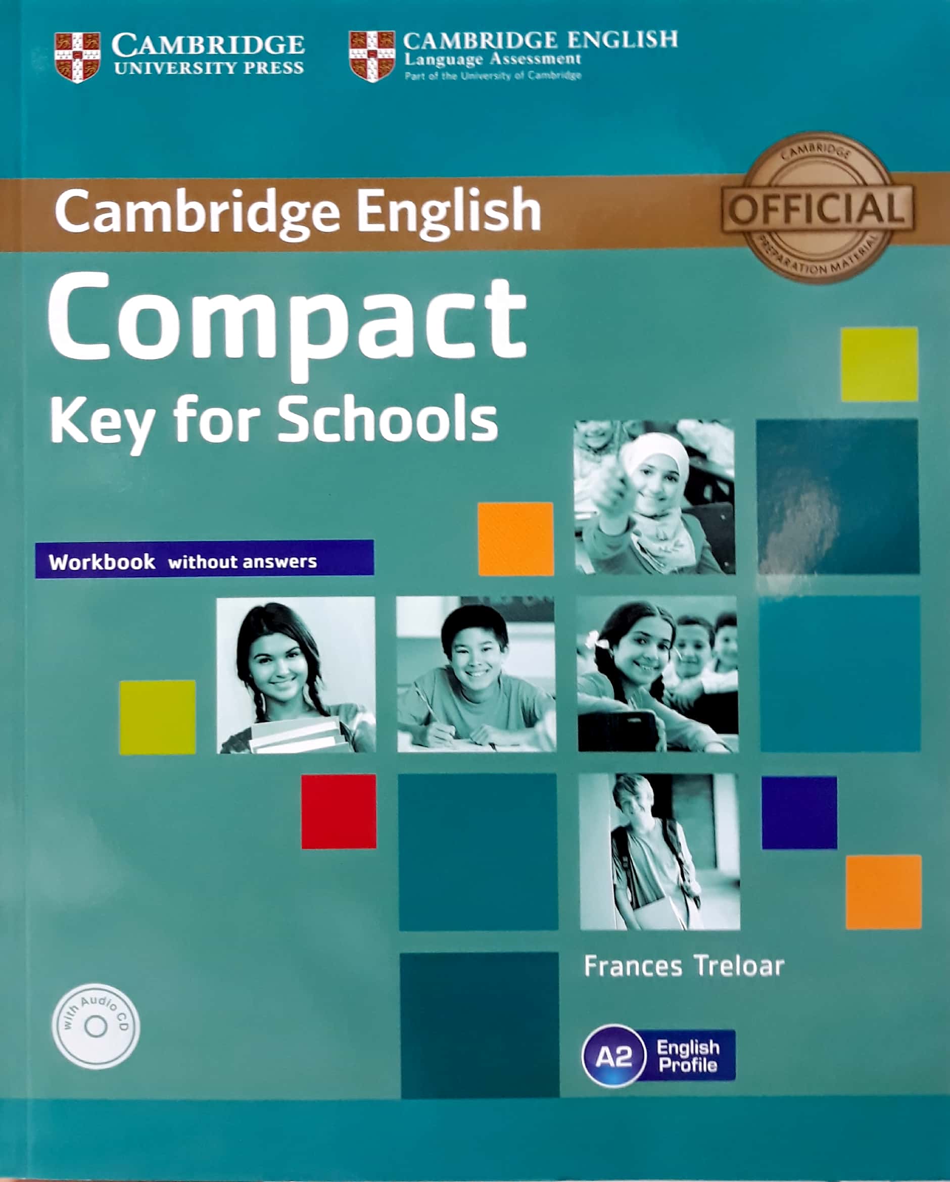 Compact Key for Schools Workbook without Answers with Audio CD - FAHASA.COM