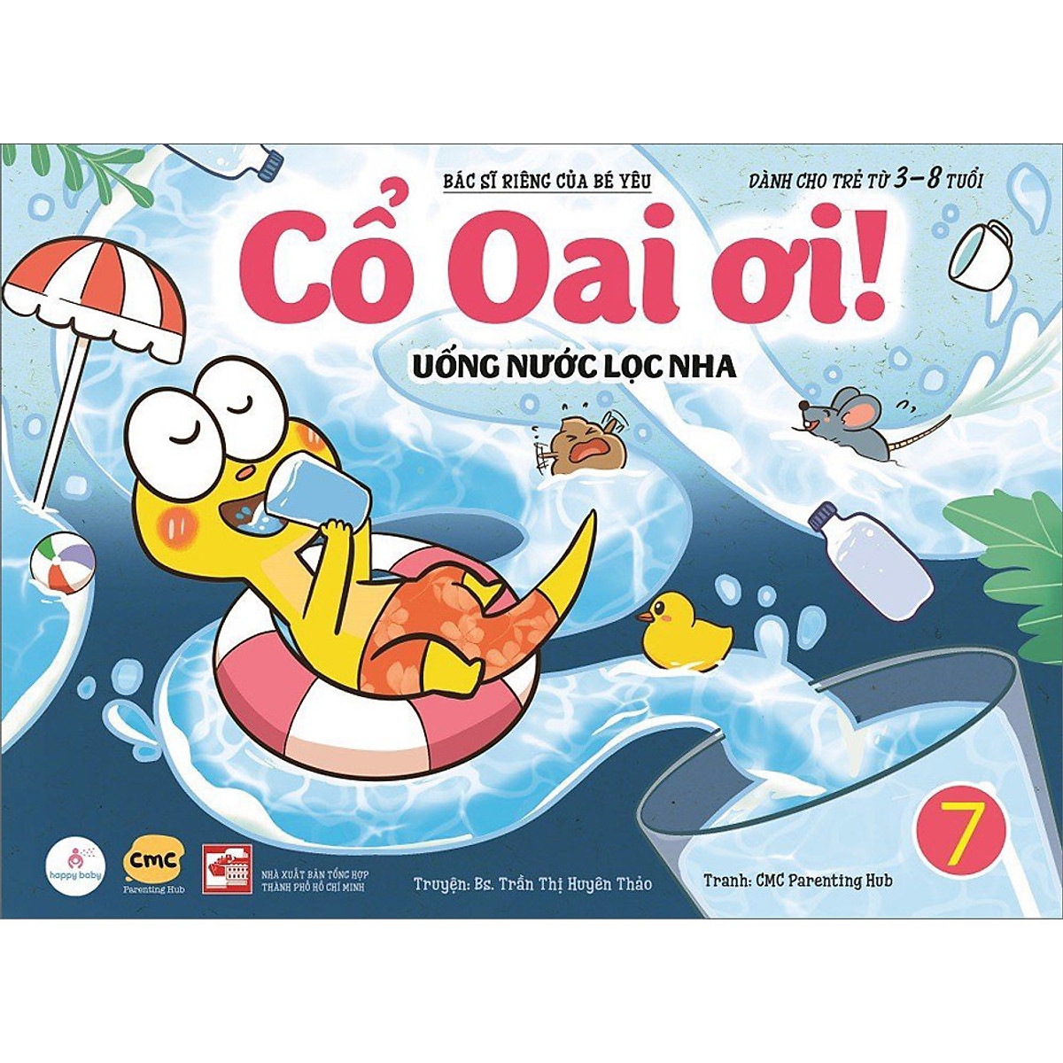 Sách Cổ Oai Ơi! - Tập 7: Uống Nước Lọc Nha - FAHASA.COM