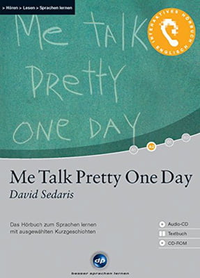Me Talk Pretty One Day - FAHASA.COM