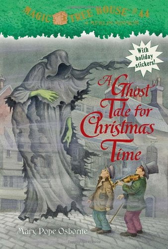 Magic Tree House #44: A Ghost Tale for Christmas Time (A Stepping Stone ...