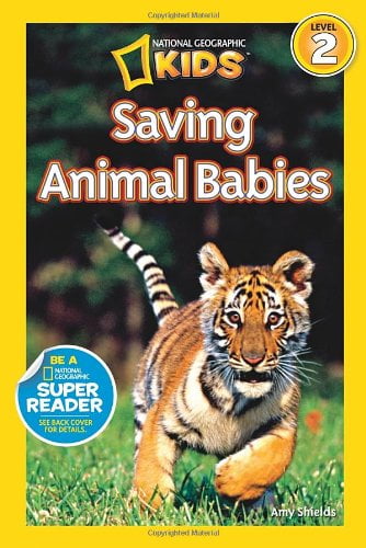 National Geographic Readers: Saving Animal Babies - FAHASA.COM