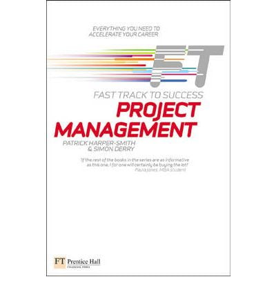 Project Management: Fast Track to Success - FAHASA.COM