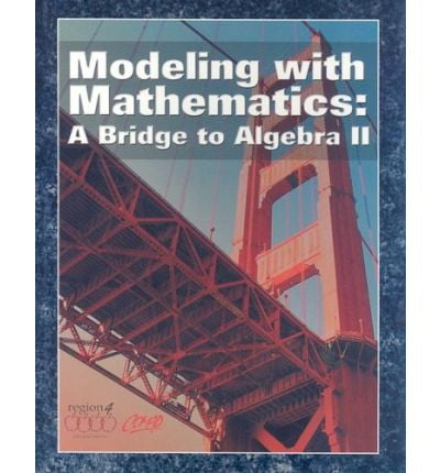 Modeling with Mathematics: A Bridge to Algebra II - FAHASA.COM
