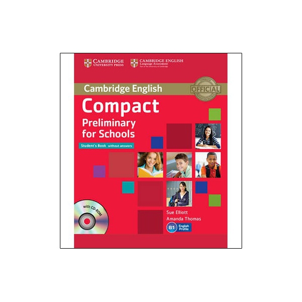 Compact Preliminary for Schools Student's Book without Answers with CD ...