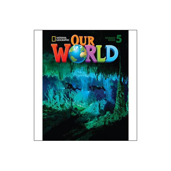 Our World 5: American English Student Book - FAHASA.COM