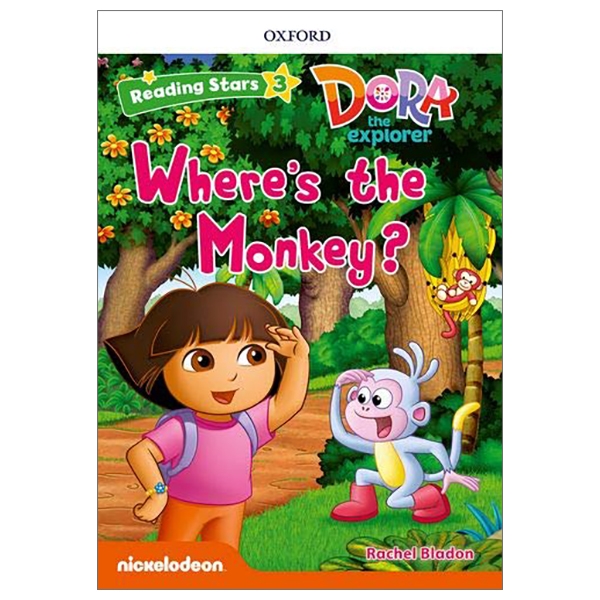 Reading Stars: Level 3: Dora The Explorer: Where's The Monkey? - FAHASA.COM