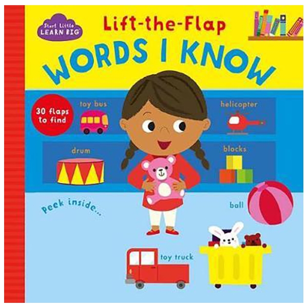 Start Little Learn Big Lift-the-Flap Words I Know - FAHASA.COM