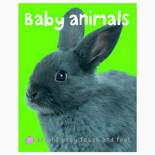 Bright Baby Touch & Feel Baby Animals - FAHASA.COM