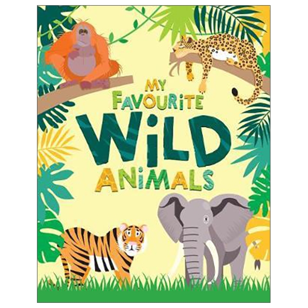 Chunky Books: My Favourite Wild Animals - FAHASA.COM