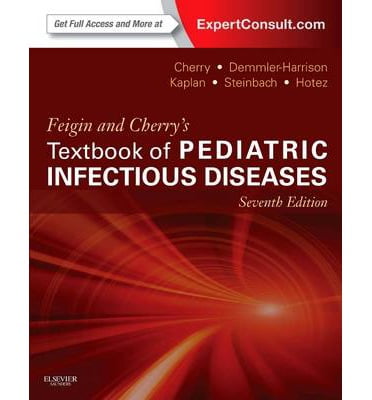 Feigin and Cherry's Textbook of Pediatric Infectious Diseases - FAHASA.COM
