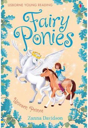Usborne Young Reading: Fairy Ponies: Unicorn Prince - FAHASA.COM