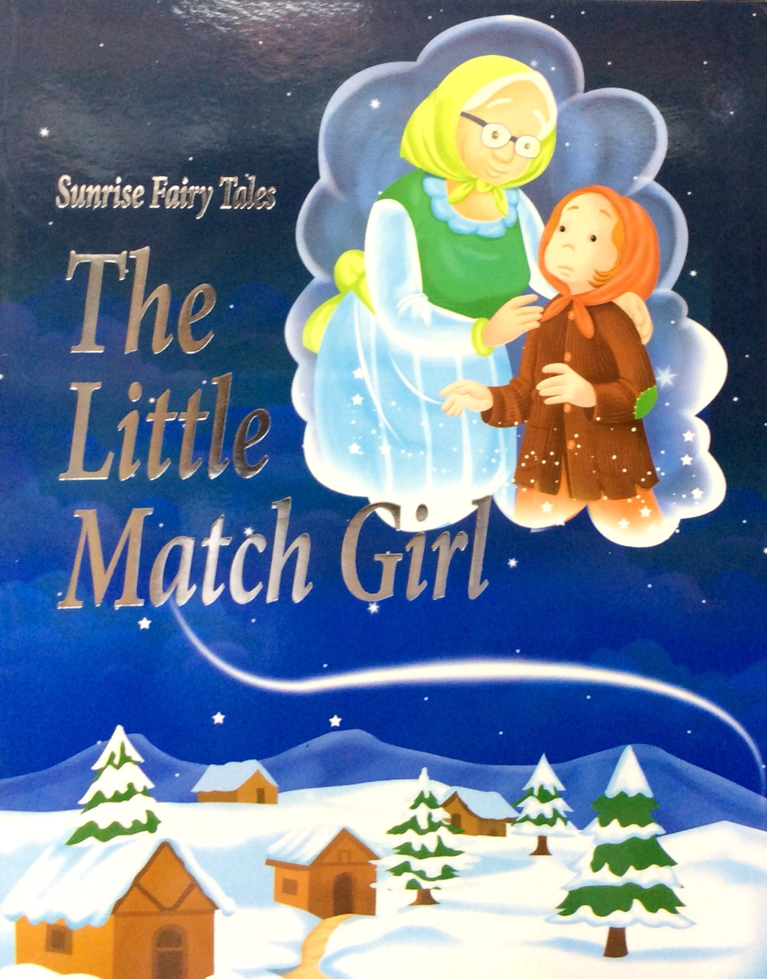 The Little Match Girl (Sunrise Fairy Tales) - FAHASA.COM