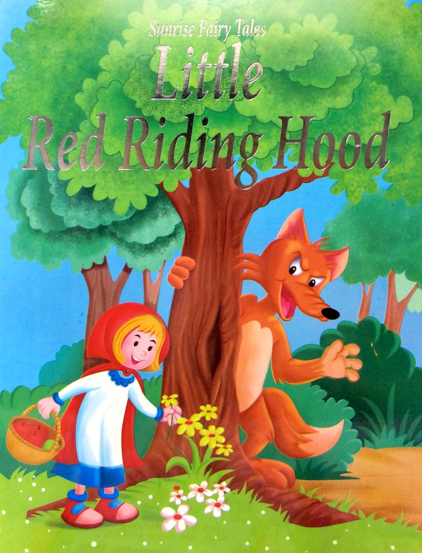 Little Red Riding Hood (Sunrise Fairy Tales) - FAHASA.COM