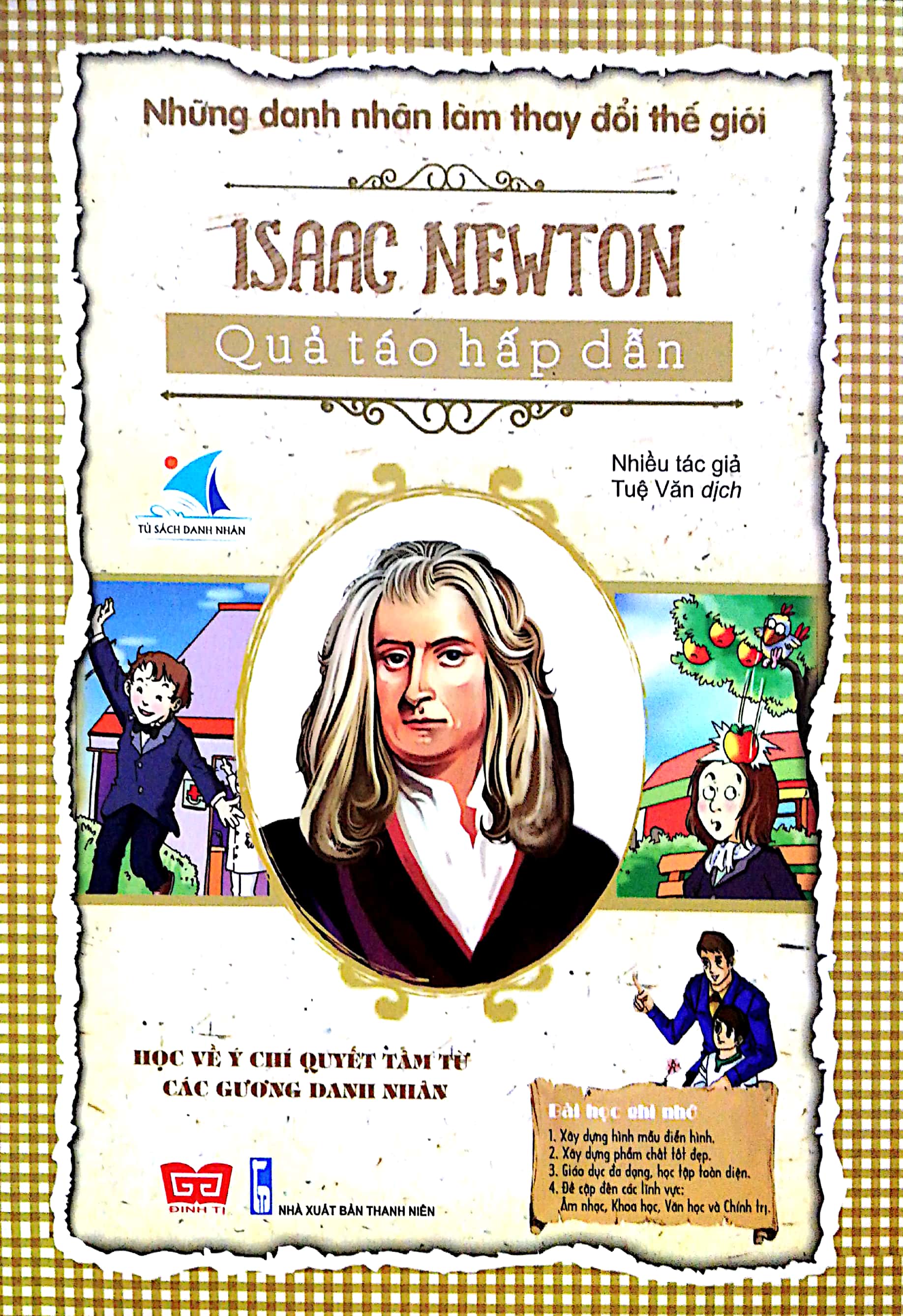 Sách Những Danh Nhân Làm Thay Đổi Thế Giới - Isaac Newton - Quả Táo Hấ ...