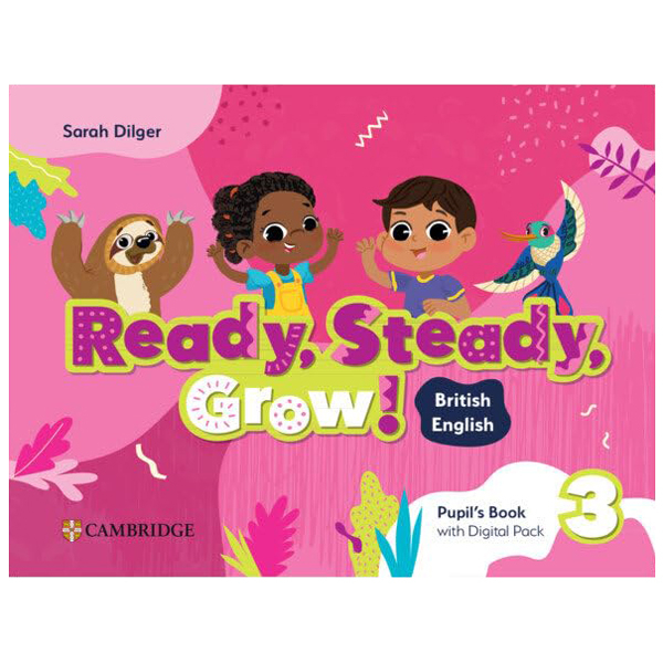 Ready, Steady, Grow! BrE Pupil's Book With Digital Pack Level 3 ...