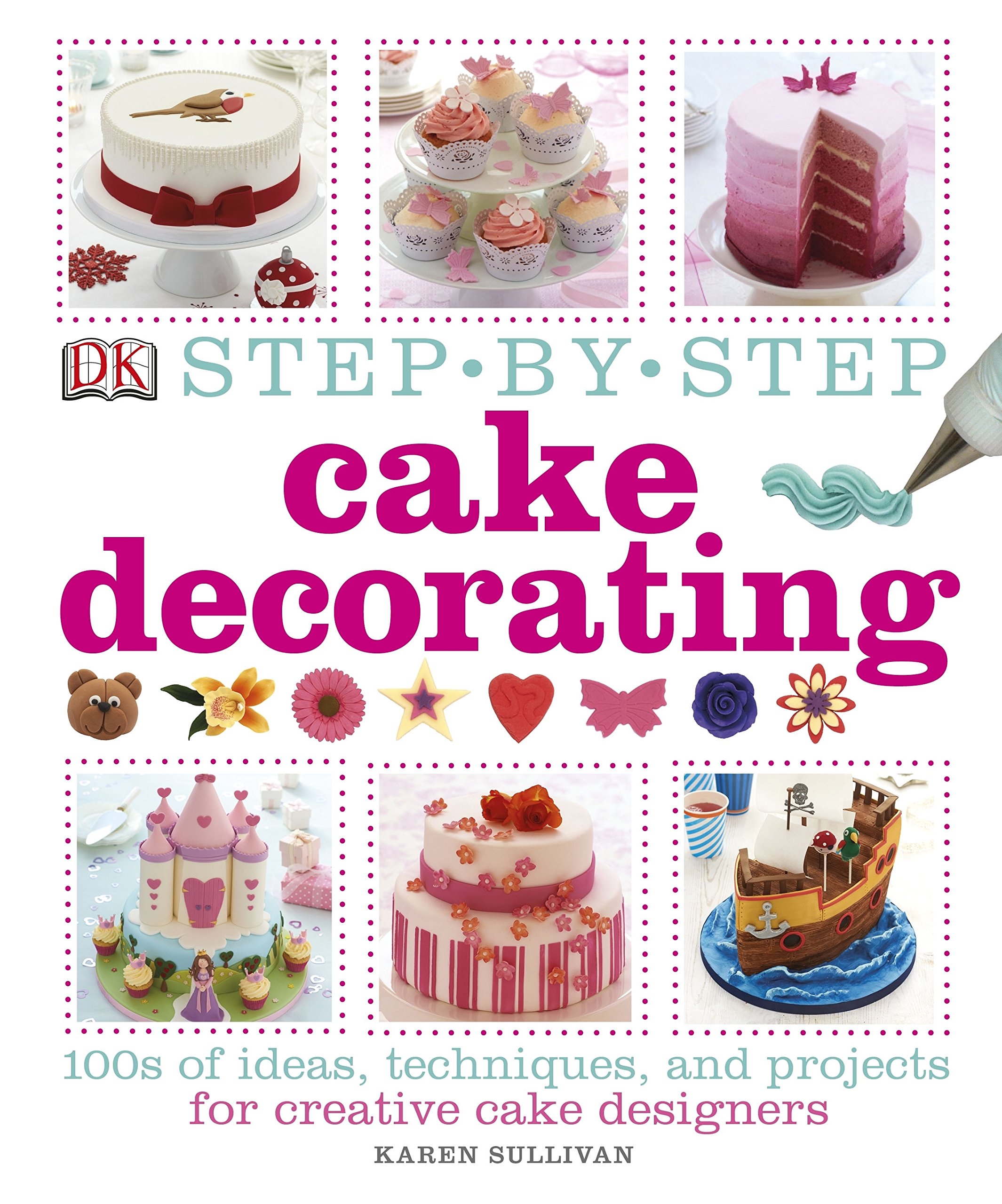 Step-by-Step Cake Decorating - FAHASA.COM