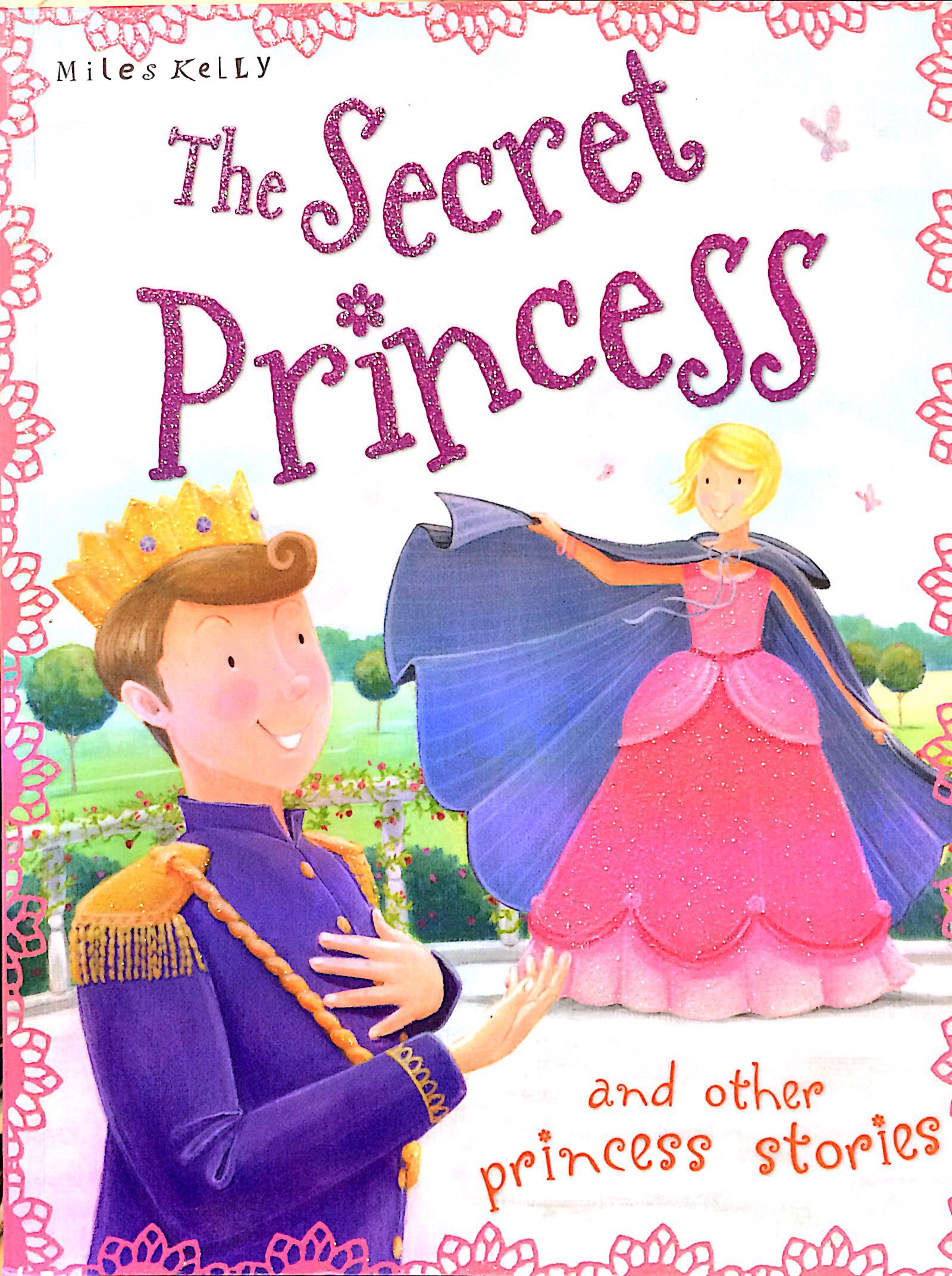 The Secret Princess (Princess Stories) - FAHASA.COM