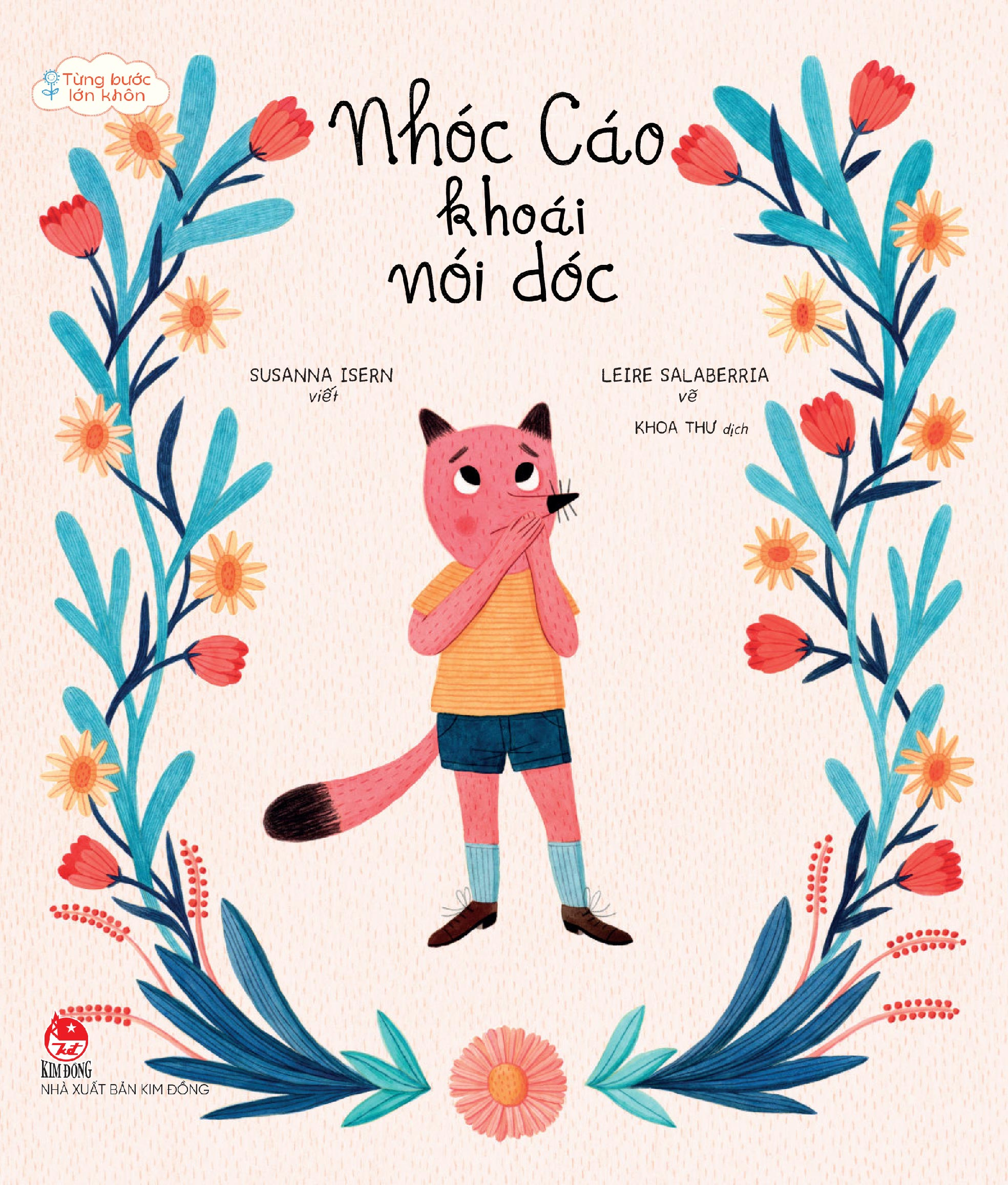 Sách Từng Bước Lớn Khôn - Nhóc Cáo Khoái Nói Dóc - FAHASA.COM