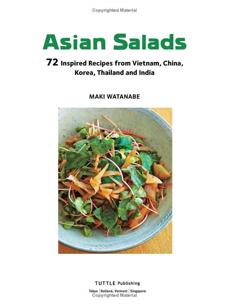 Asian Salads: 72 Inspired Recipes From Vietnam, China, Korea, Thailand ...