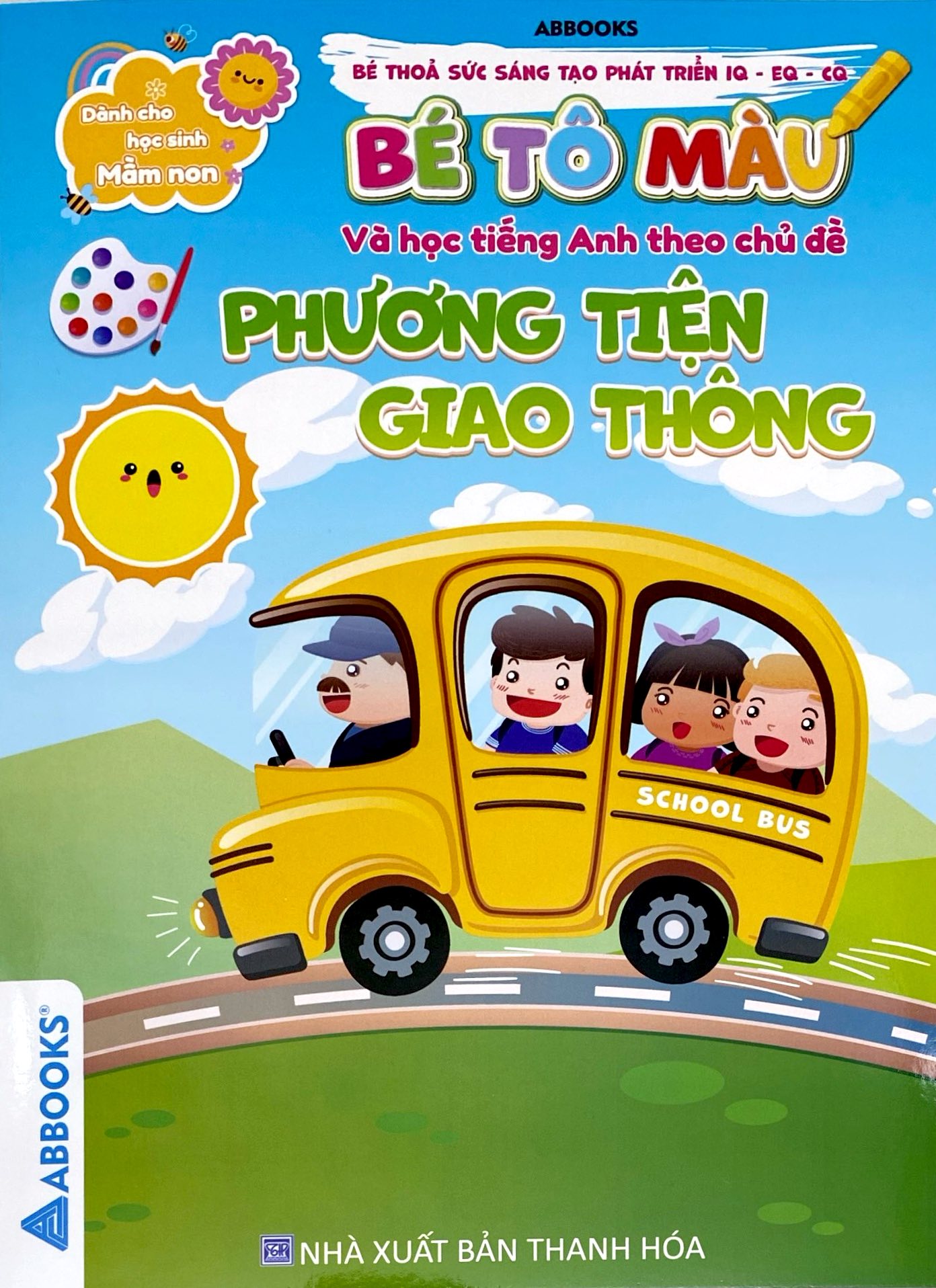 Sách Dành Cho Học Sinh Mầm Non - Bé Thỏa Sức Sáng Tạo Phát Triển IQ-EQ ...