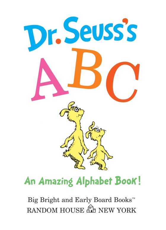 Dr. Seuss's ABC An Amazing Alphabet Book! - Big Bright & Early Board ...