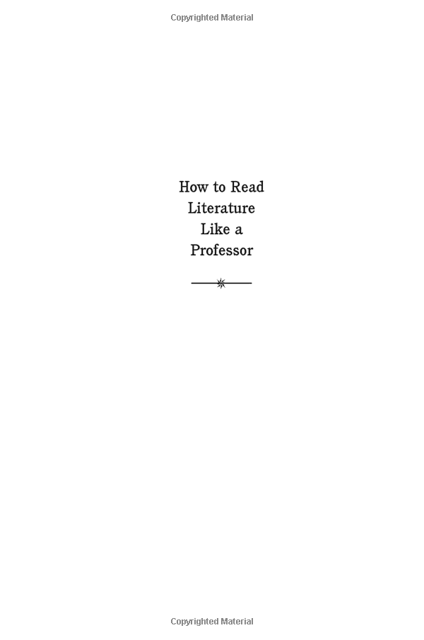 How to Read Literature Like a Professor: A Lively and Entertaining ...