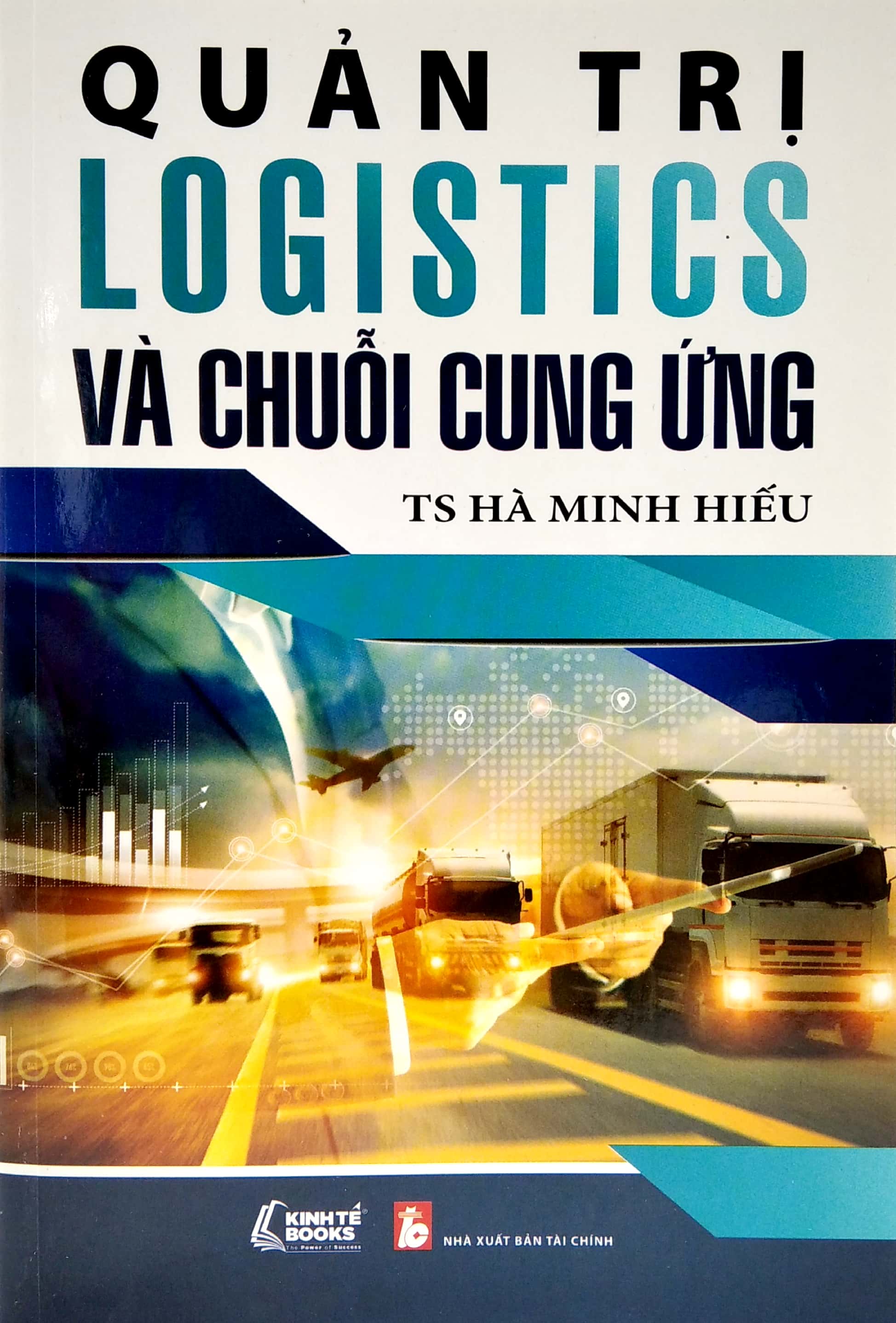 Sách Quản Trị Logistics Và Chuỗi Cung Ứng - FAHASA.COM
