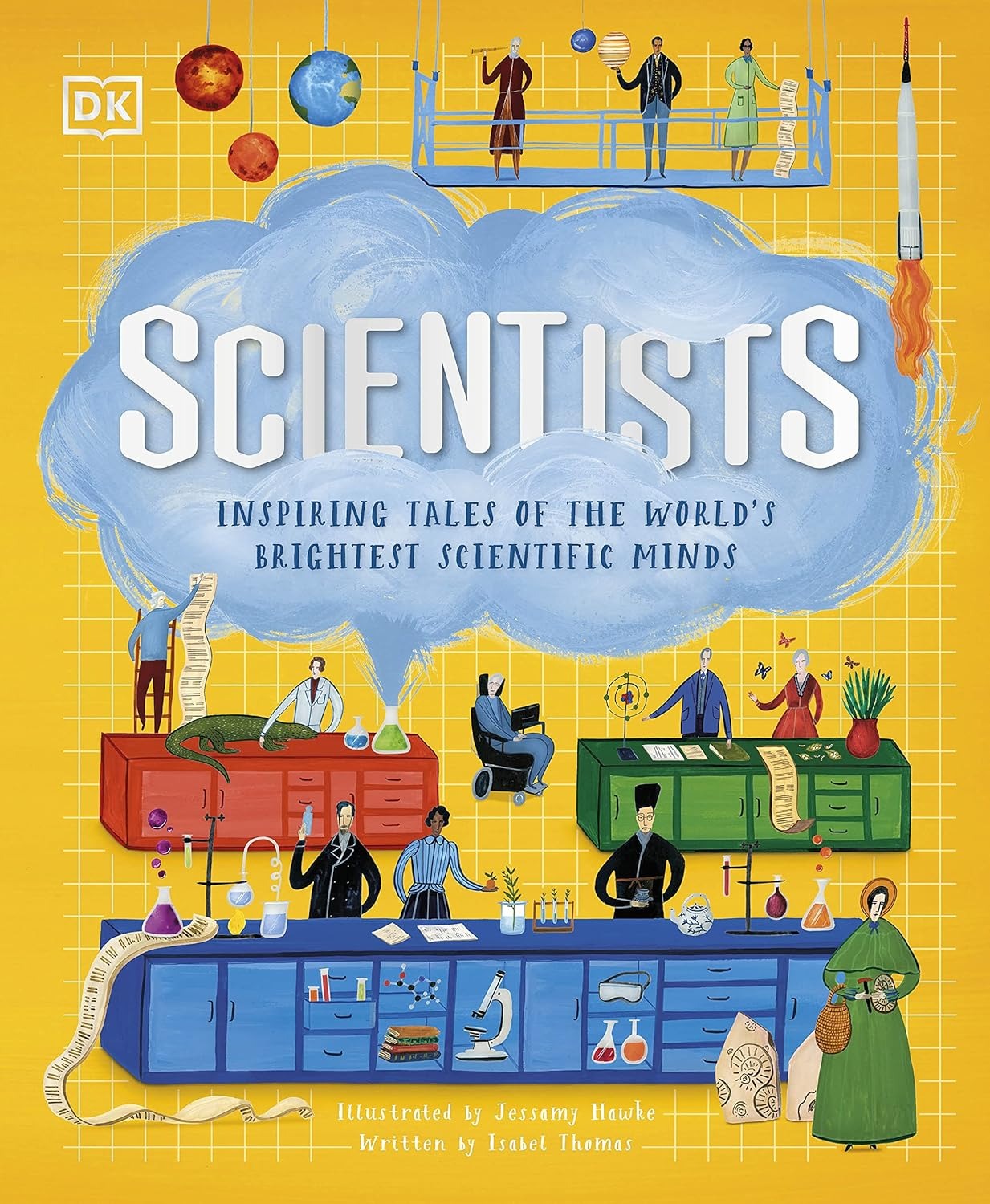 Scientists - Inspiring Tales Of The World's Brightest Scientific Minds ...