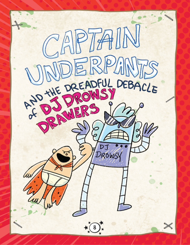 The Epic Tales Of Captain Underpants: George And Harold's Epic Comix ...