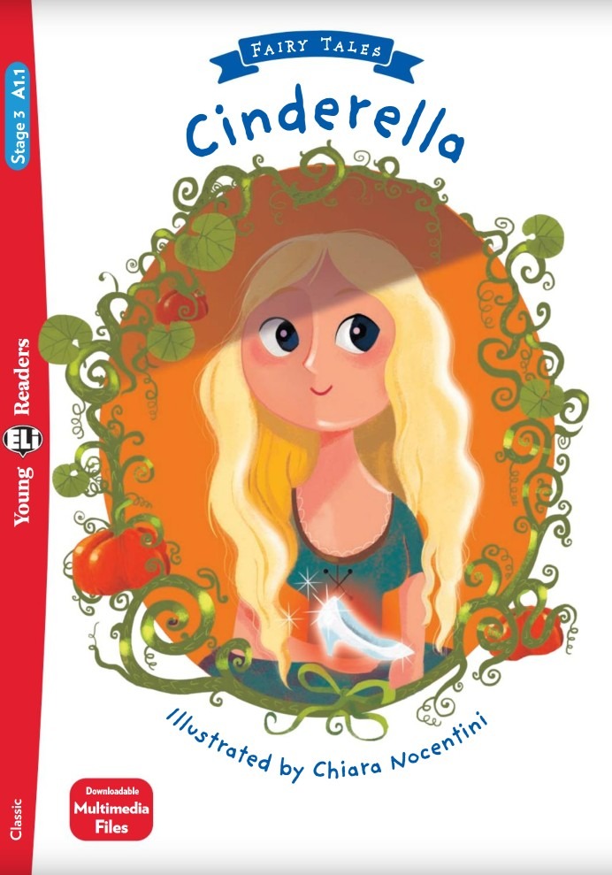 Young ELI Readers - Fairy Tales: Cinderella - Stage 3 A1.1 ...